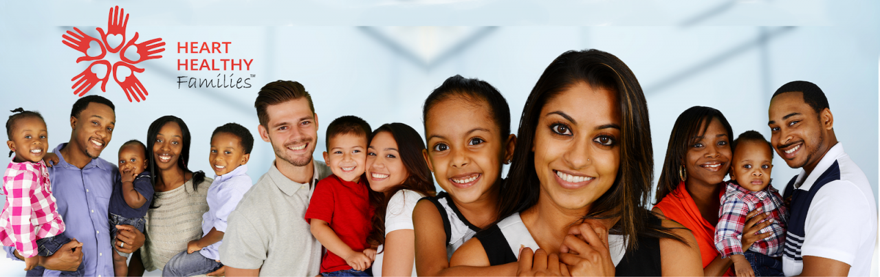 Heart Healthy Famlies | National outreach and education program to ...